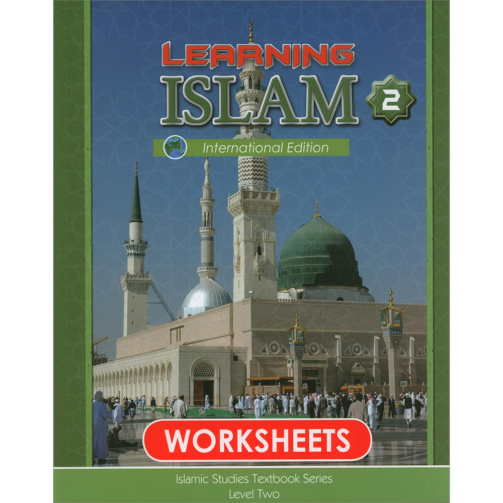 Learning Islam Workbook: Level 2 (8th Grade, Weekend/International Edi