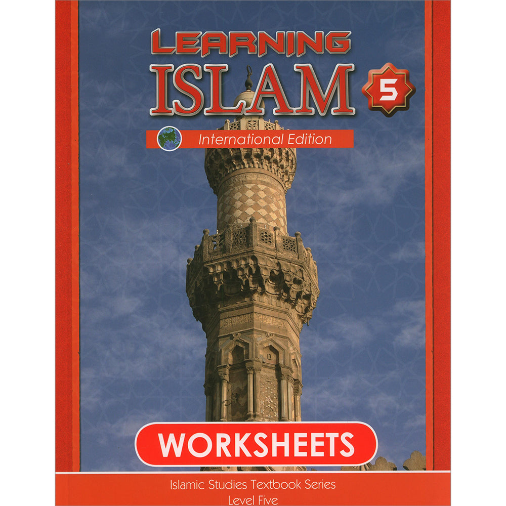 Learning Islam Workbook: Level 5 (11th Grade, Weekend/International Ed