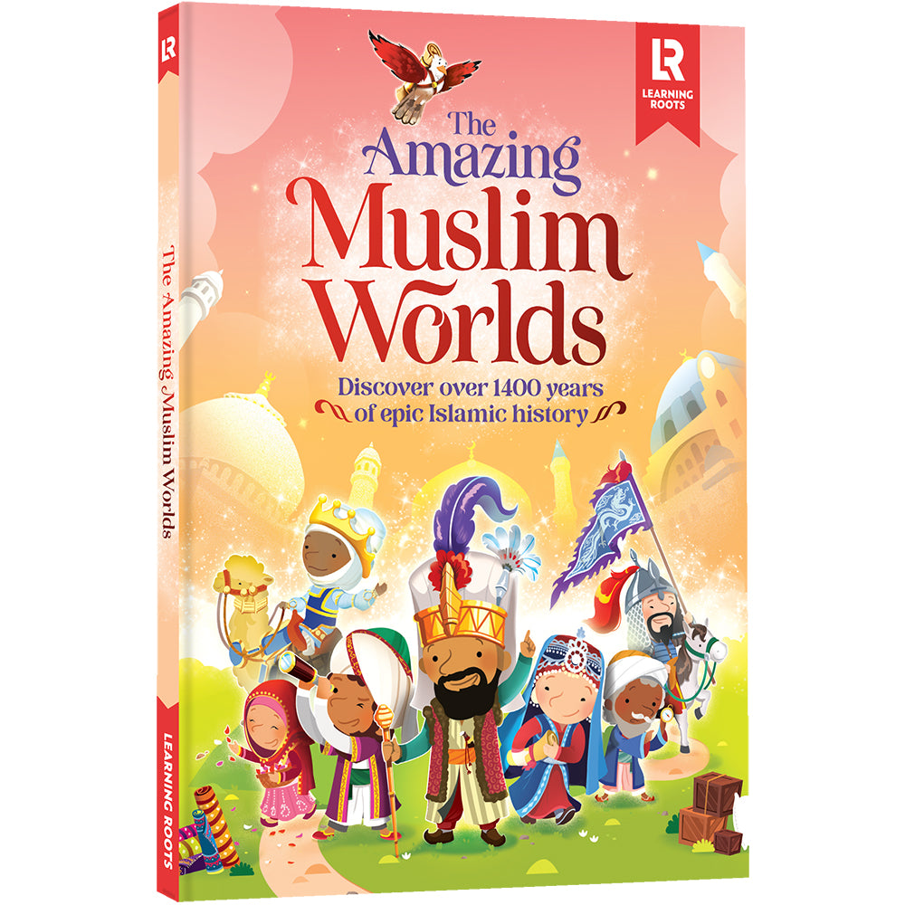 The Amazing Muslim Worlds