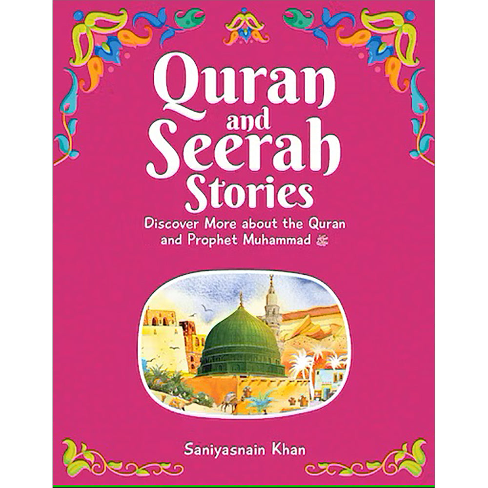 Quran and Seerah Stories: Saniyasnain Khan: 9788178984247: Book: Noorart