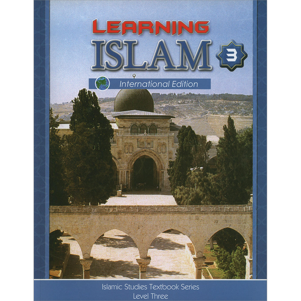 Learning Islam Textbook: Level 3 (9th Grade, Weekend/International Edi