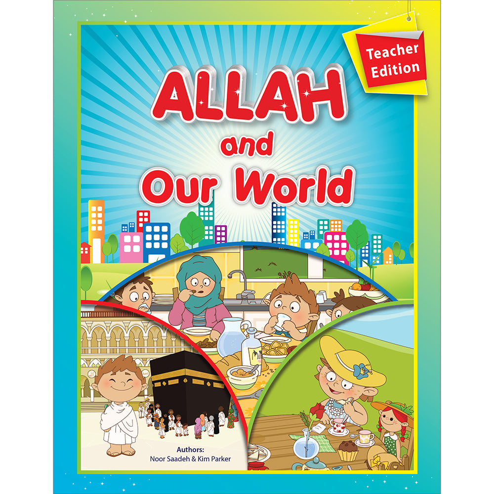 Allah and Our World - Teacher Edition (With Interactive CD): Noor ...