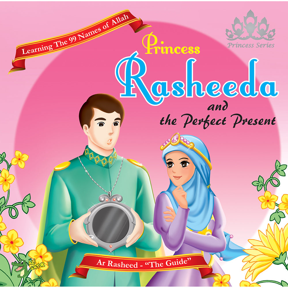 The 99 Names of Allah - Princess Series - Princess Rasheeda and the ...