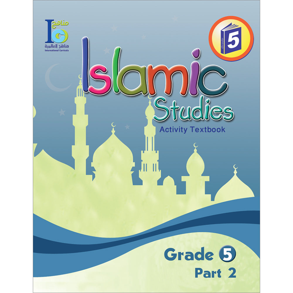 ICO Islamic Studies Workbook: Grade 5, Part 2: Paul Addae, Ashraf Ajam ...