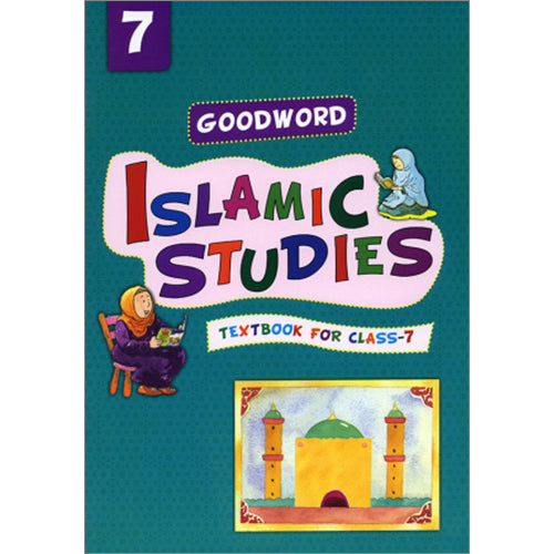 Goodword Islamic Studies: Level 7: Mohammad Khalid Perwez ...