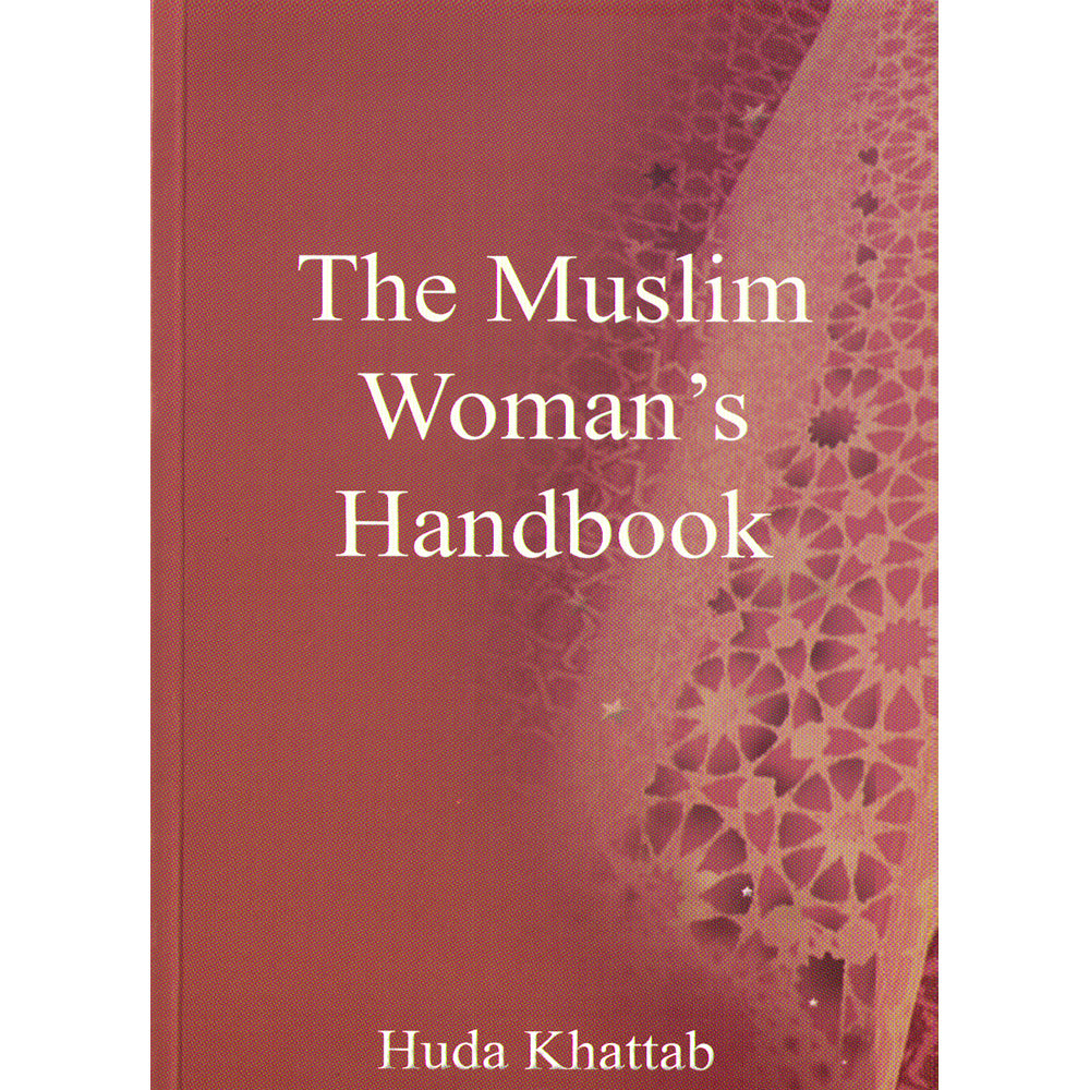 The Muslim Woman's Handbook | Book