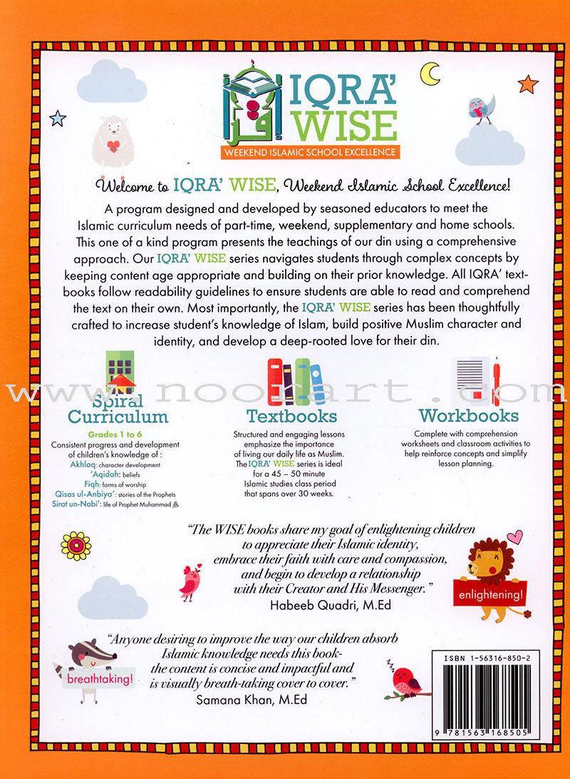 IQra' Wise (Weekend Islamic School Excellence) Textbook : Grade One: Dr.Abidullah Ghazi & Dr ...